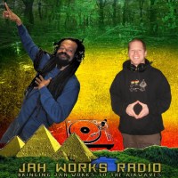 JAH WORKS RADIO | Bringing Jah Works to the airwaves